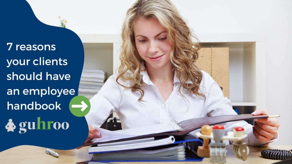 7 Reasons Clients Should Have an Employee Handbook | guHRoo