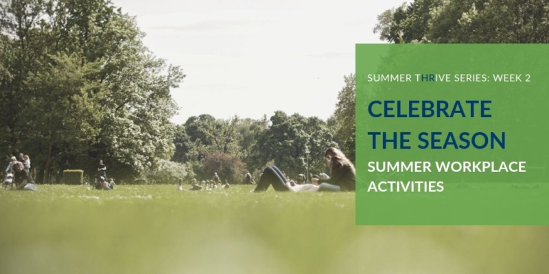 Summer Workplace Activities | Employee Retention Tips | ERG