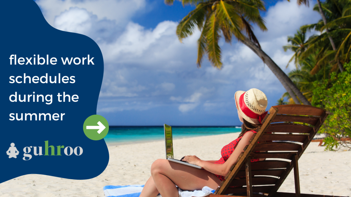 Flexible Work Schedules During the Summer | HR Solutions | ERG