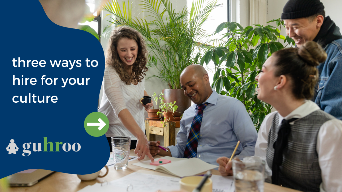 Three Ways to Hire for Your Culture | ERG Payroll & HR