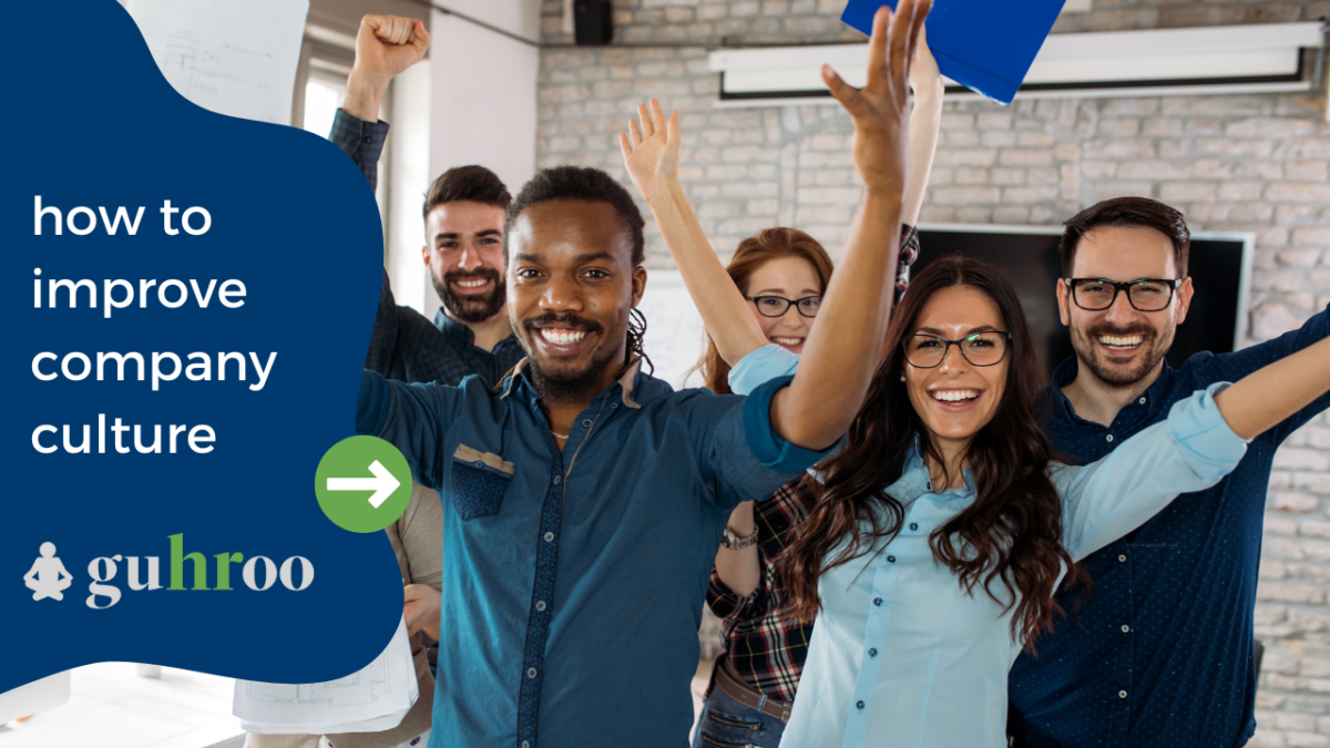 How to Improve Company Culture | guHRoo