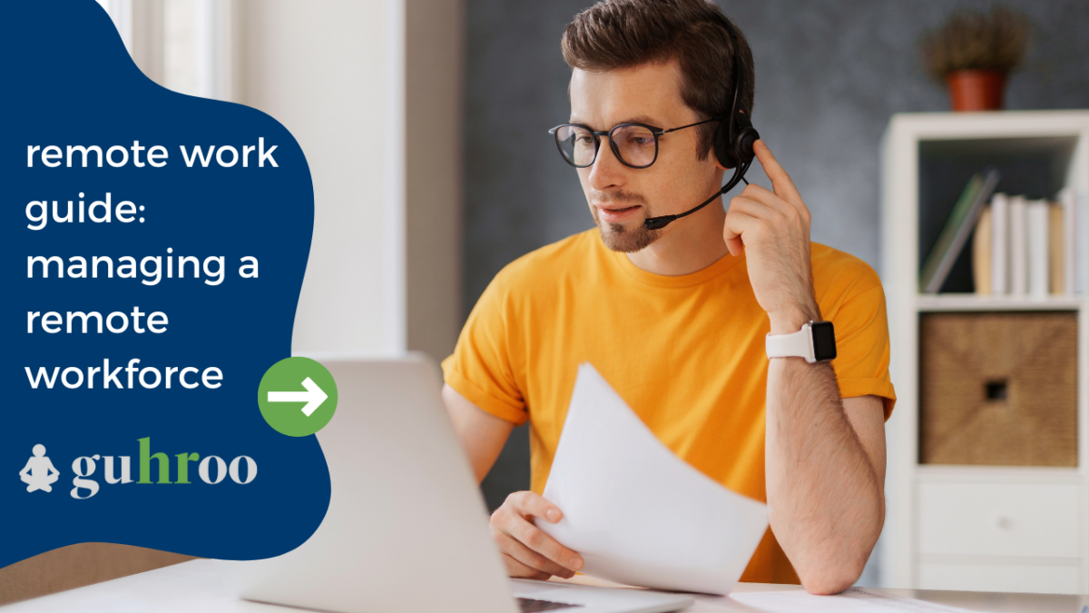 Remote Work Guide: Managing a Remote Workforce | guHRoo