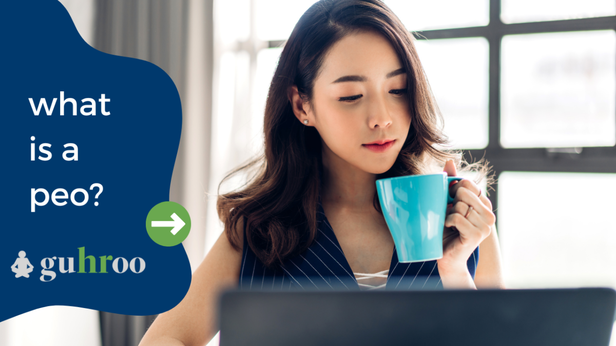 What is a PEO (Professional Employer Organization) | guHRoo