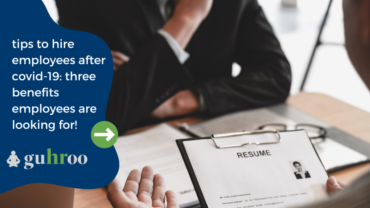 Top 3 Tips to Hire Employees After Covid-19 | guHRoo