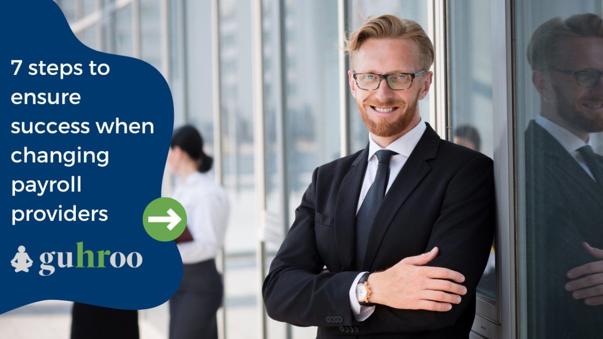 Steps to Ensure Success When Changing Payroll Providers