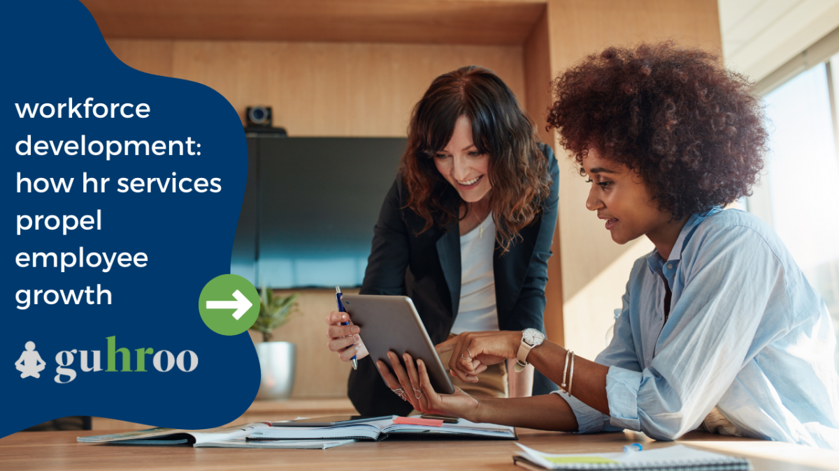How HR Services Propel Employee Growth | Guhroo