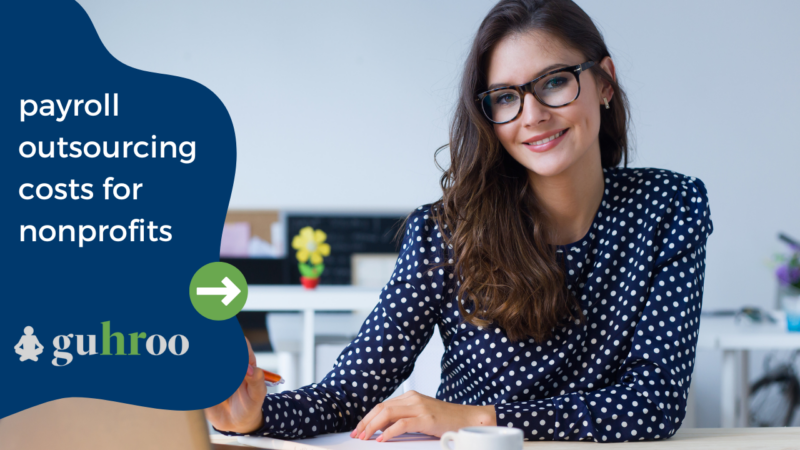 Payroll Outsourcing Costs for Nonprofits | guHRoo