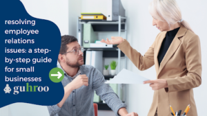 Resolving Employee Relations Issues: A Step-by-Step Guide