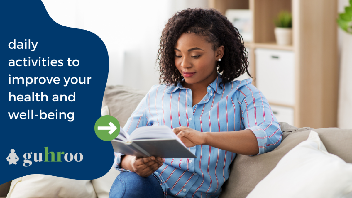 Daily Activities to Improve Your Health and Well-Being | guHRoo